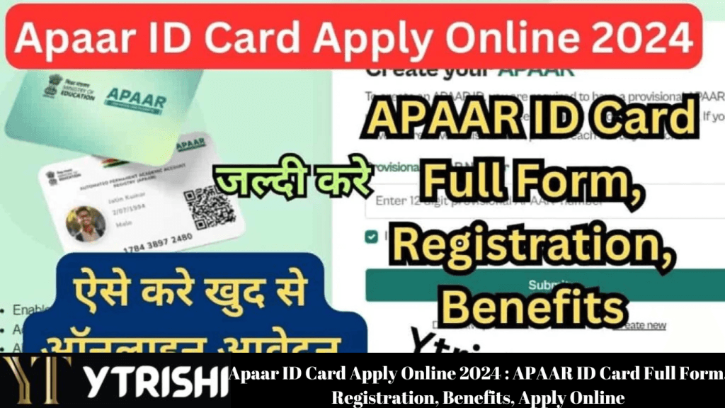Apaar ID Card Apply Online 2024 : APAAR ID - Ytrishi